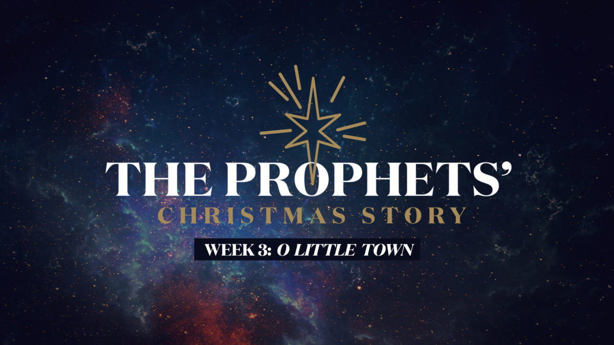 The Prophets' Christmas Story: O Little Town - First Church