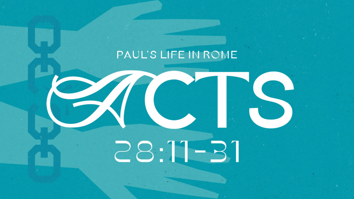 Acts: Chained by Man Freed by Christ Archives - First Church
